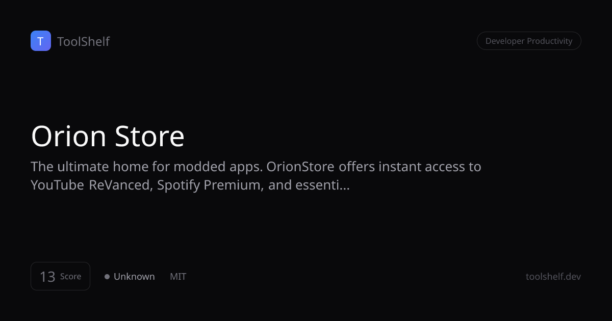 Orion Store — The ultimate home for modded apps. OrionStore offers ...